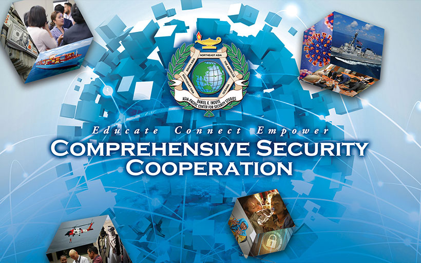 Comprehensive Security Cooperation - Daniel K. Inouye Asia-Pacific ...
